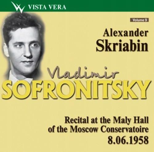 Płyta kompaktowa Vladimir Sofronitsky Vol.9 Scriabin (CD) - Ceny i ...