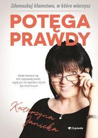 Potęga prawdy - Katarzyna Janicka - Ceny i opinie - Ceneo.pl