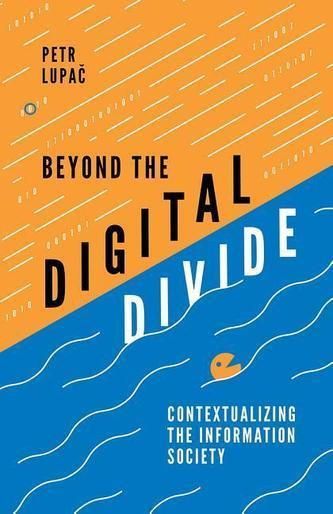 Beyond the Digital Divide (Lupac Petr) - Literatura obcojęzyczna - Ceny ...