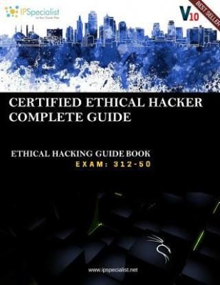 Ceh V10: Ec-Council Certified Ethical Hacker Complete Training Guide with Practice Questions ...