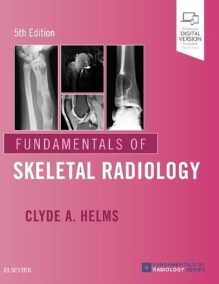 Fundamentals of Skeletal Radiology (Helms Clyde A.) - Literatura ...