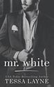 Mr. White (Layne Tessa) - Literatura obcojęzyczna - Ceny i opinie ...