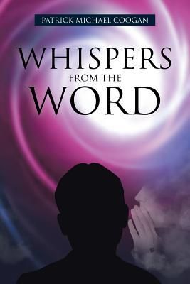 Whispers from the Word (Coogan Patrick Michael) - Literatura ...