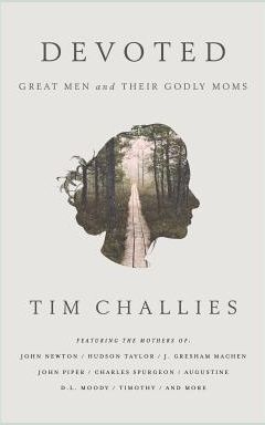Devoted (Challies Tim) - Literatura obcojęzyczna - Ceny i opinie - Ceneo.pl