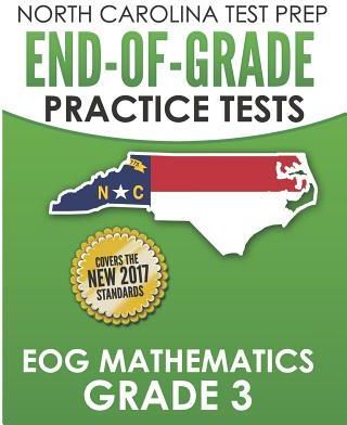 North Carolina Test Prep End-Of-Grade Practice Tests Eog Mathematics ...