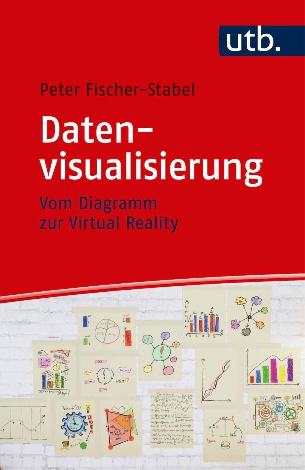 Datenvisualisierung (Fischer-Stabel Peter)(niemiecki) - Literatura ...