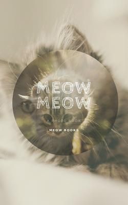 Meow Meow (Books Meow)(Paperback) - Literatura obcojęzyczna - Ceny i ...