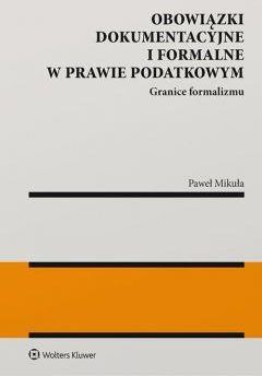 Obowiązki dokumentacyjne i formalne w prawie podatkowym - Ceny i opinie - Ceneo.pl