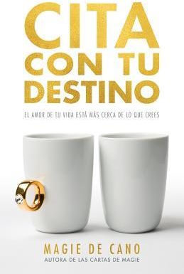 Cita Con Tu Destino: El Amor de Tu Vida Esta Mas Cerca de Lo Que Crees ...