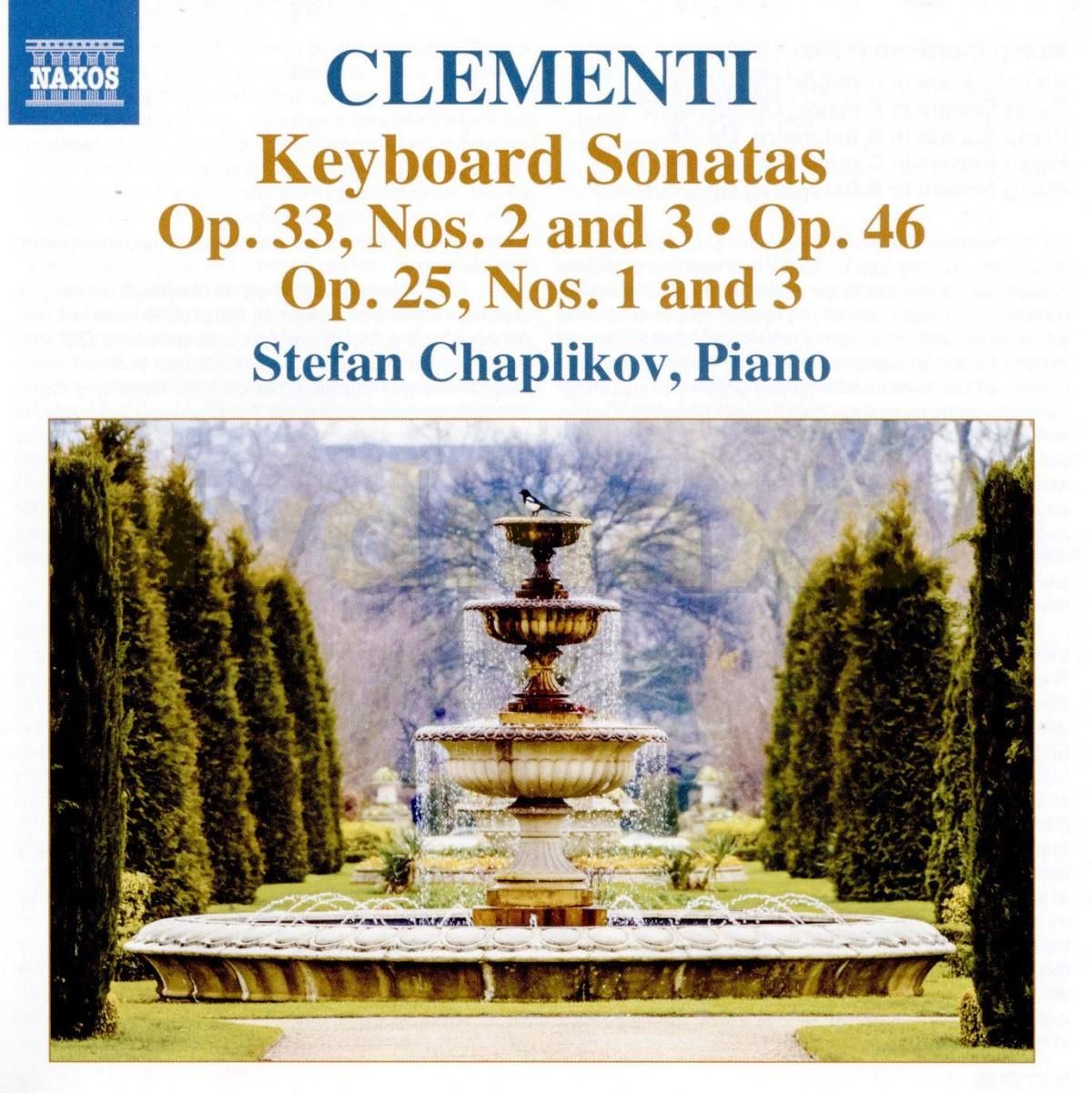 Płyta kompaktowa Stefan Chaplikov: Muzio Clementi: Keyboard Sonatas Op. 33. Nos. 2 And 3 / Op ...