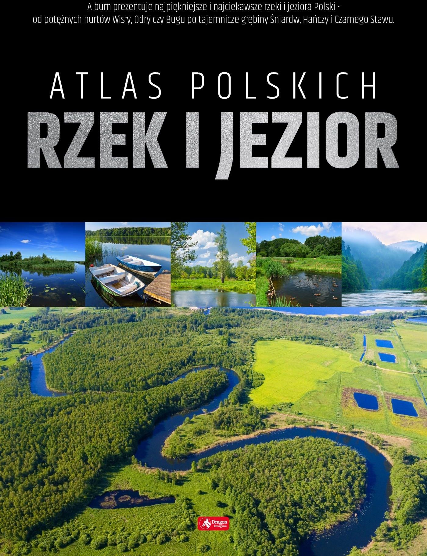 ATLAS POLSKICH RZEK I JEZIOR - Ceny i opinie - Ceneo.pl
