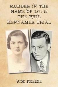 Murder in the Name of Love: The Phil Kennamer Trial - Literatura ...