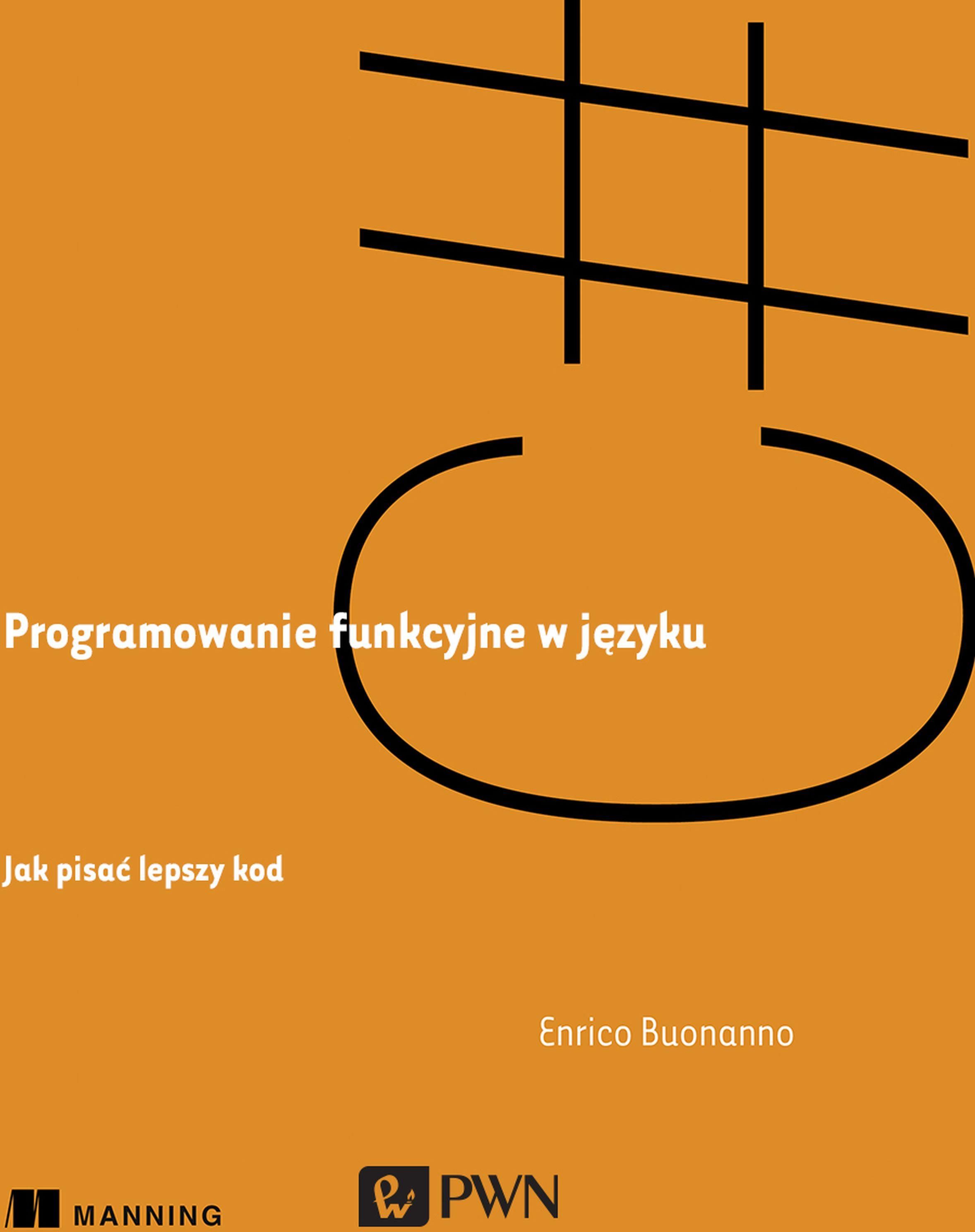 Podręcznik do informatyki PROGRAMOWANIE FUNKCYJNE W JĘZYKU C# JAK PISAĆ ...