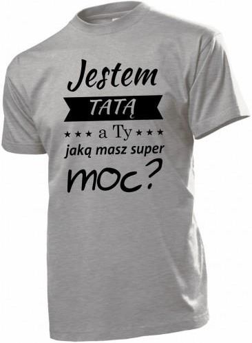 Stedman Jestem Tatą A Ty Jaką Masz Super Moc? Koszulka - - Ceny i opinie - Ceneo.pl
