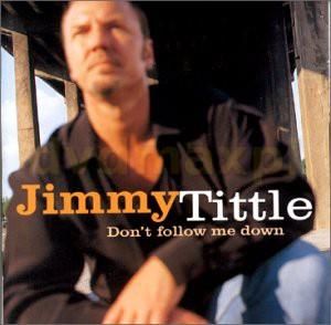 Płyta kompaktowa Jimmy Tittle: Don't Follow Me Down (CD) - Ceny i ...