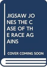 JIGSAW JONES THE CASE OF THE RACE AGAINS Scholastic - Literatura ...