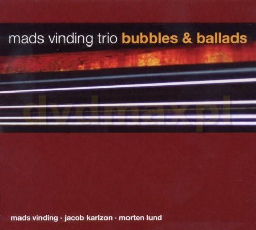 Płyta kompaktowa Mads Vinding Trio: Bubbles & Ballads [CD] - Ceny i ...