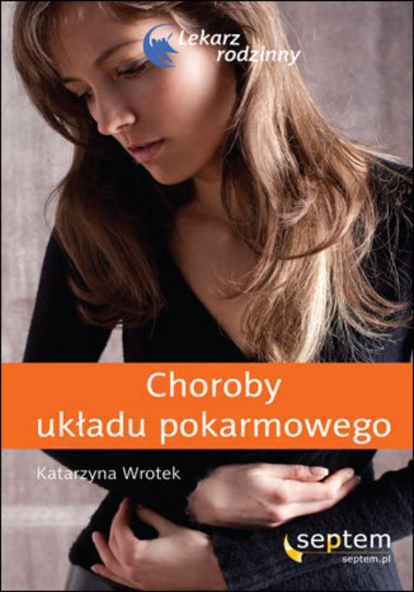 Choroby układu pokarmowego. Lekarz rodzinny (E-book) - Ceny i opinie - Ceneo.pl