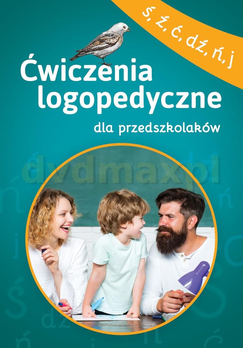 Ćwiczenia logopedyczne dla przedszkolaków (ś, ź, ć, dź, ń, j ...