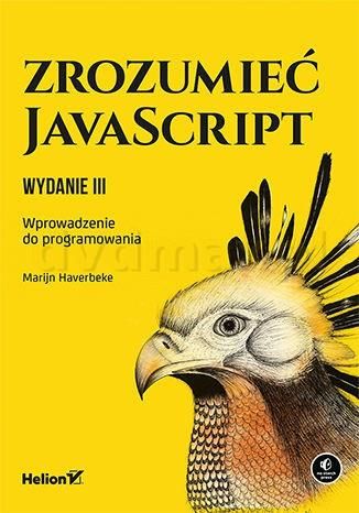 Zrozumieć JavaScript. Wprowadzenie do programowania - Marijn Haverbeke ...