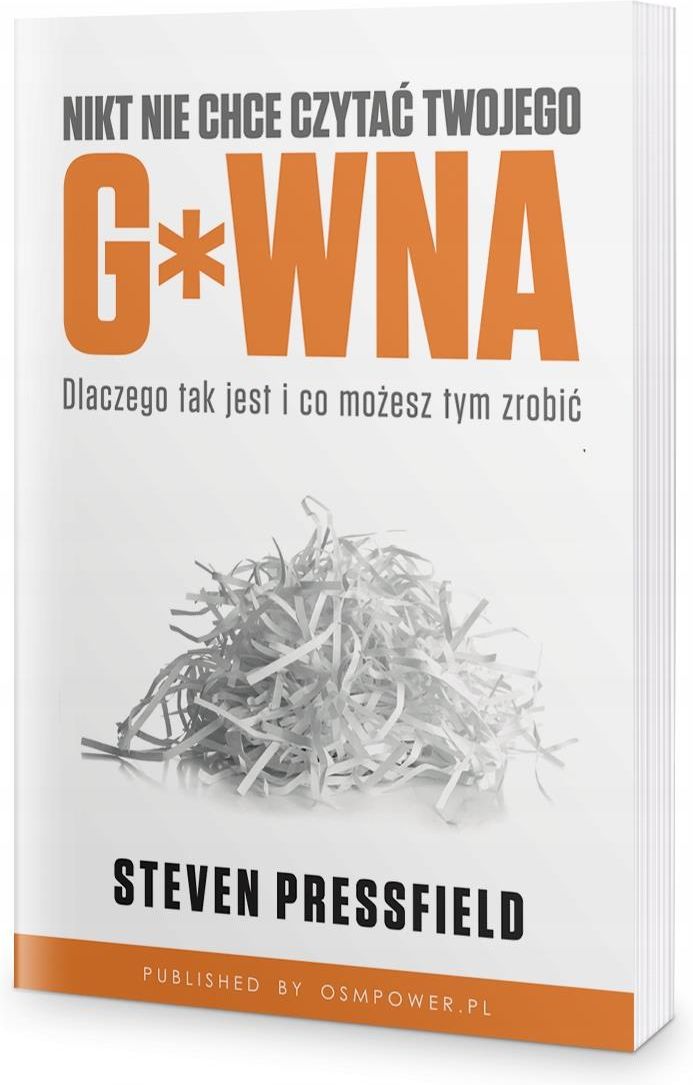 Książka Nikt nie chce czytać Twojego g*wna - Steven Pressf - Ceny i opinie - Ceneo.pl