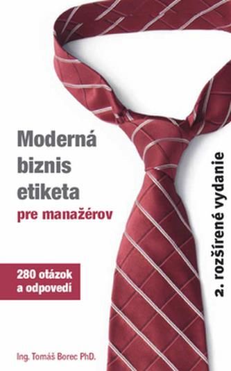Moderná biznis etiketa pre manažérov Tomáš Borec - Literatura ...