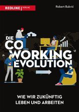 Die Coworking-Evolution Bukvic, Robert - Literatura obcojęzyczna - Ceny ...