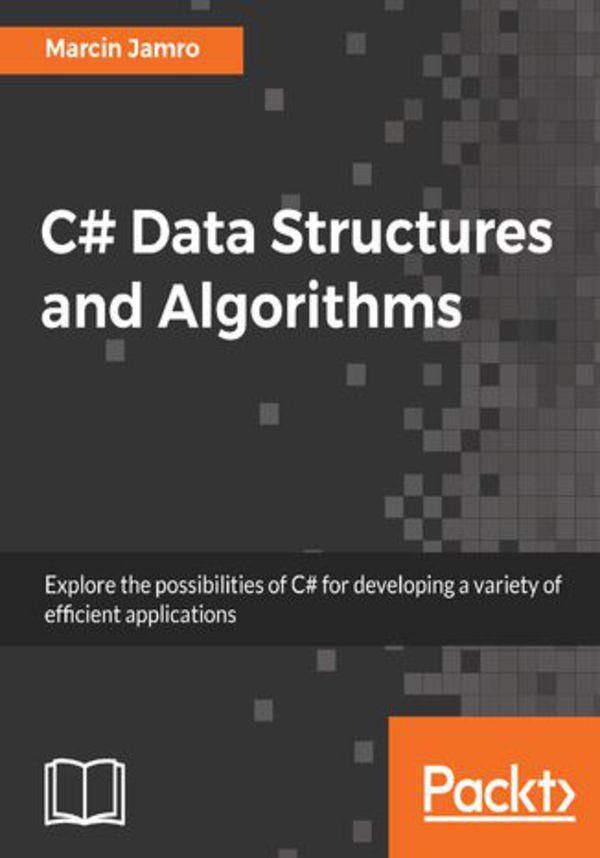 C# Data Structures and Algorithms (e-book) - Ceny i opinie - Ceneo.pl