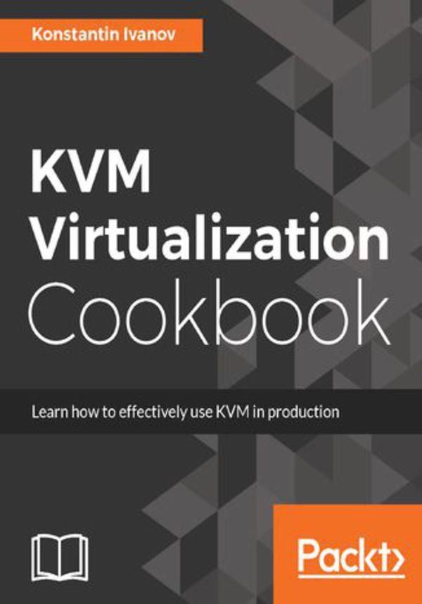 KVM Virtualization Cookbook (e-book) - Ceny i opinie - Ceneo.pl