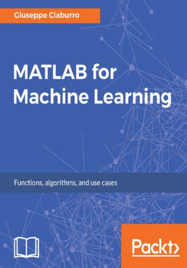 MATLAB for Machine Learning (e-book) - Ceny i opinie - Ceneo.pl
