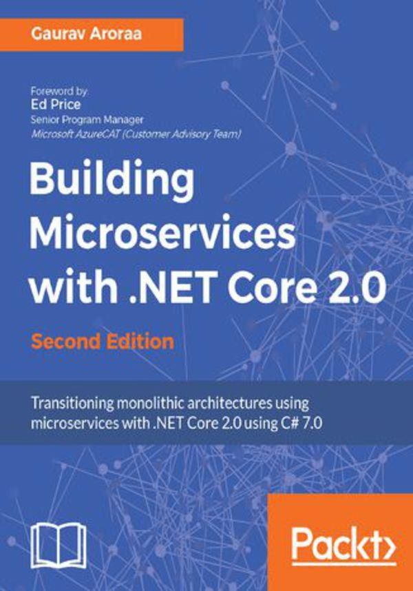 Building Microservices with .NET Core 2.0 - Second Edition (e-book) - Ceny i opinie - Ceneo.pl