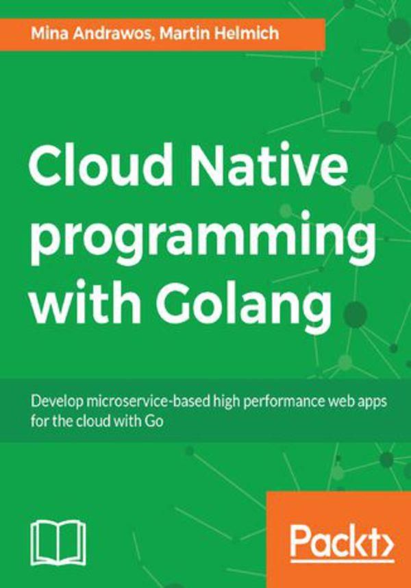 Cloud Native programming with Golang (e-book) - Ceny i opinie - Ceneo.pl