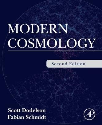 Modern Cosmology Dodelson, Scott (NASA Fermilab Astrophysics Center ...