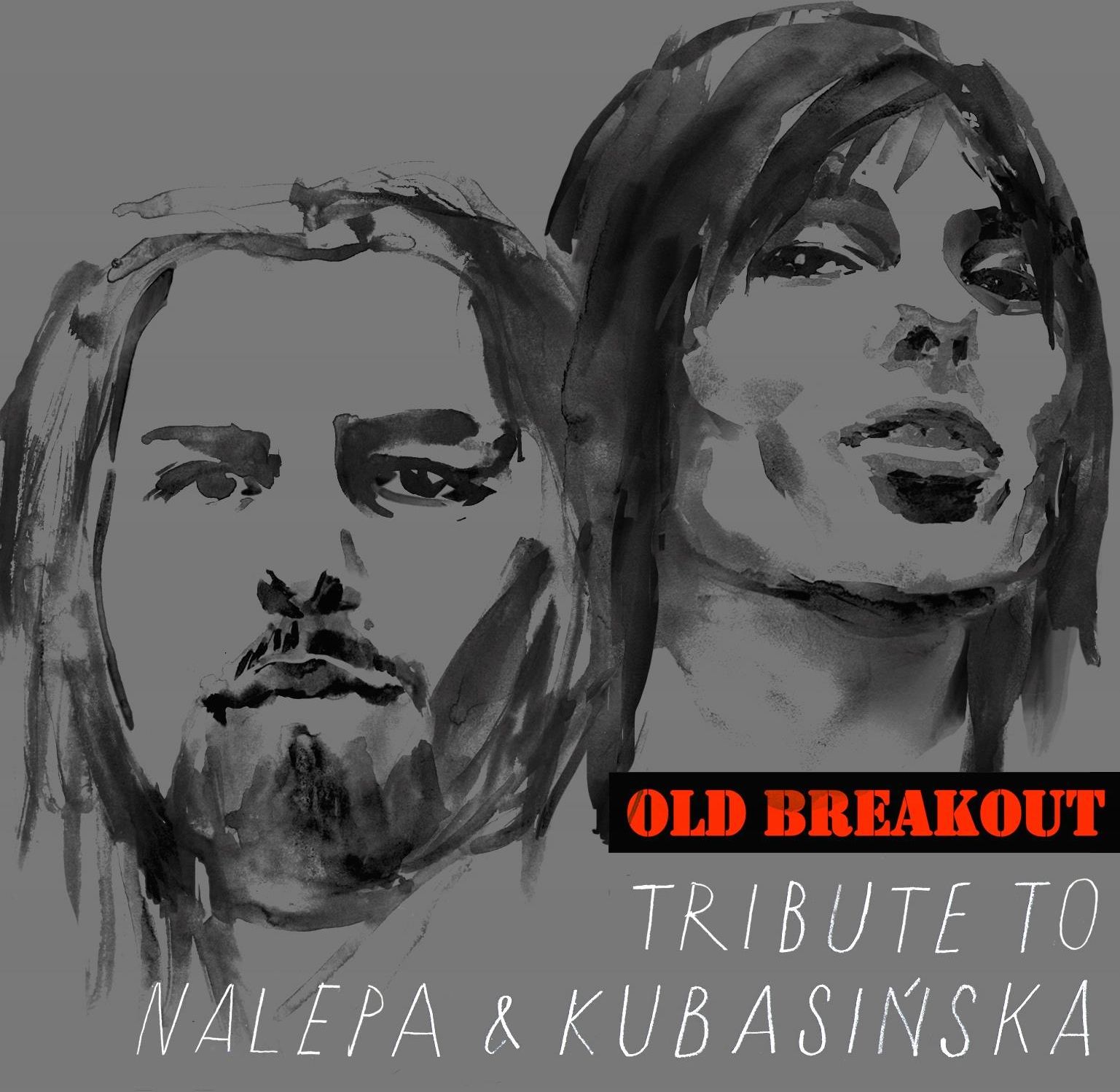 Płyta kompaktowa Old Breakout - Tribute To Nalepa & Kubasińska - Ceny i ...