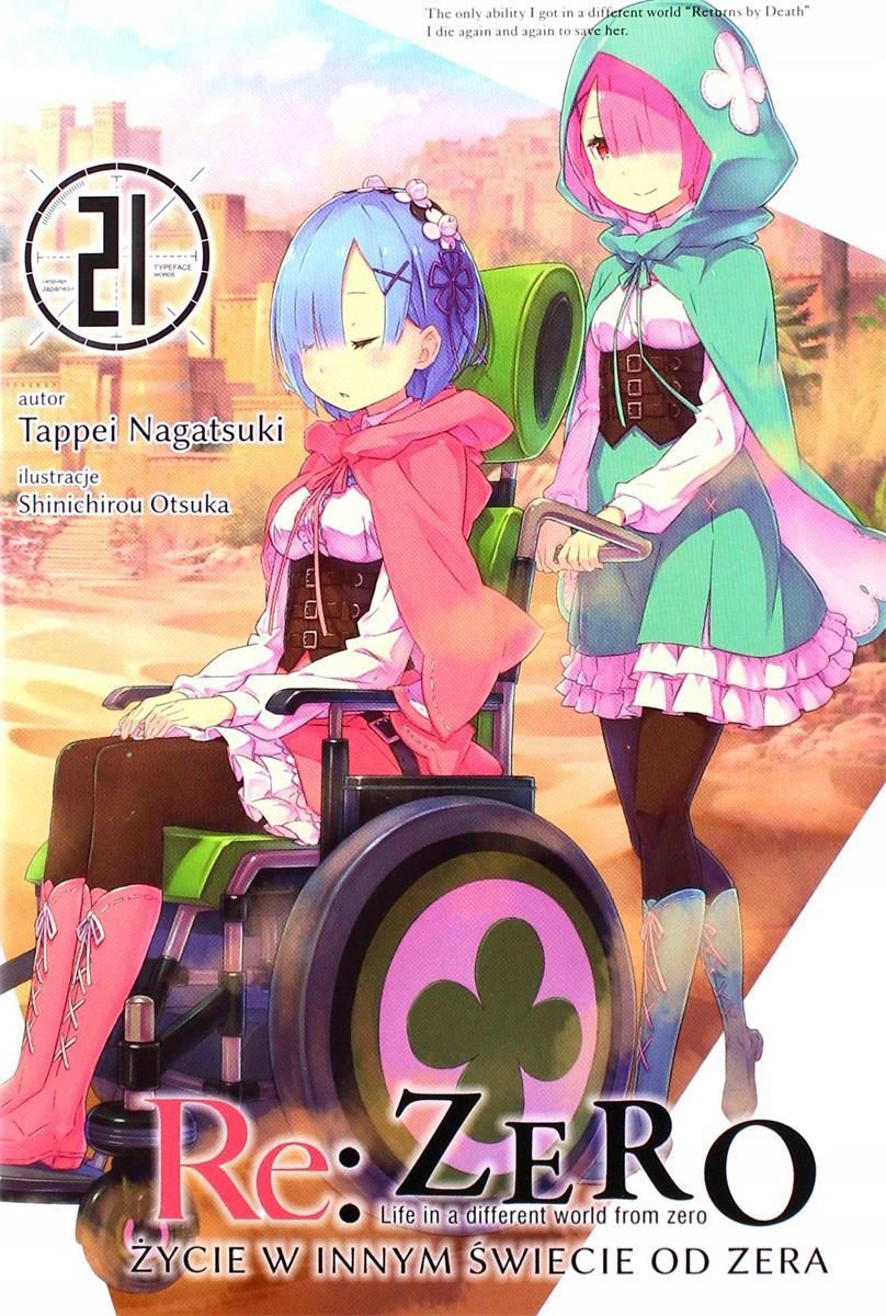 Re: Zero - Życie w innym świecie od zera (Tom 21) - Tappei Nagatsuki ...