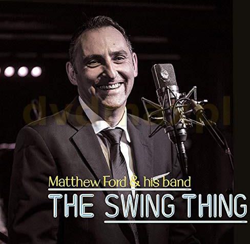 Płyta kompaktowa Matthew Ford: The Swing Thing [CD] - Ceny i opinie ...