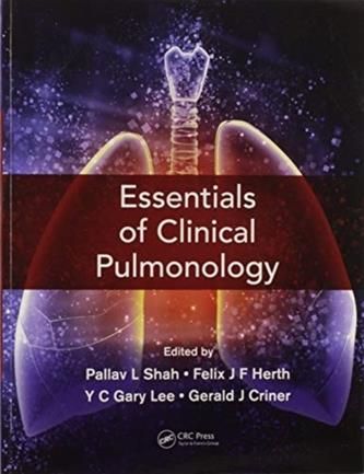 Essentials of Clinical Pulmonology Shah, Pallav L (MD, MBBS, FRCP ...