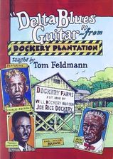 Tom Feldmann - Delta Blues Guitar From.. (DVD) - Ceny i opinie - Ceneo.pl