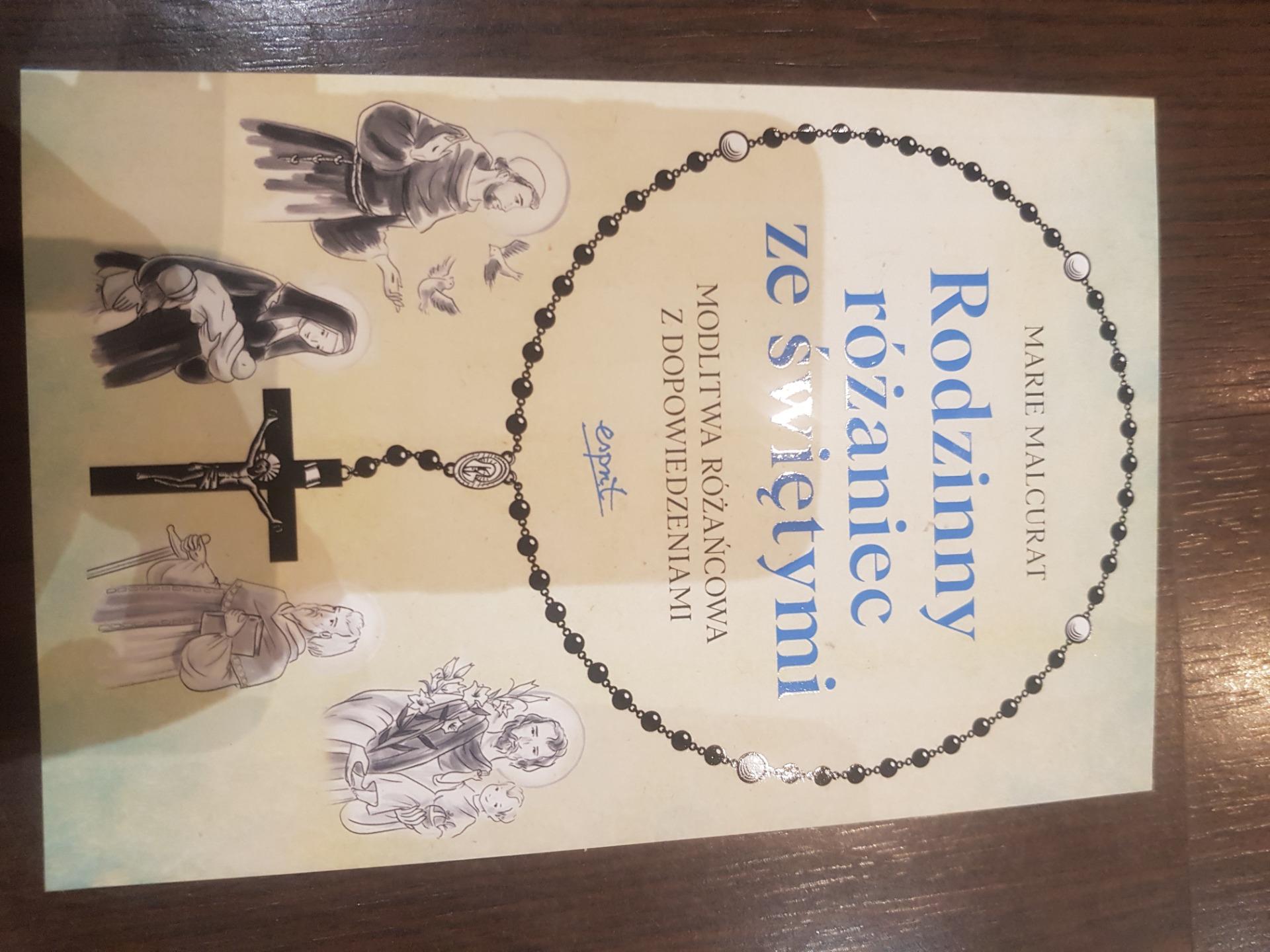 Rodzinny różaniec ze świętymi. Modlitwa różańcowa z dopowiedzeniami ...