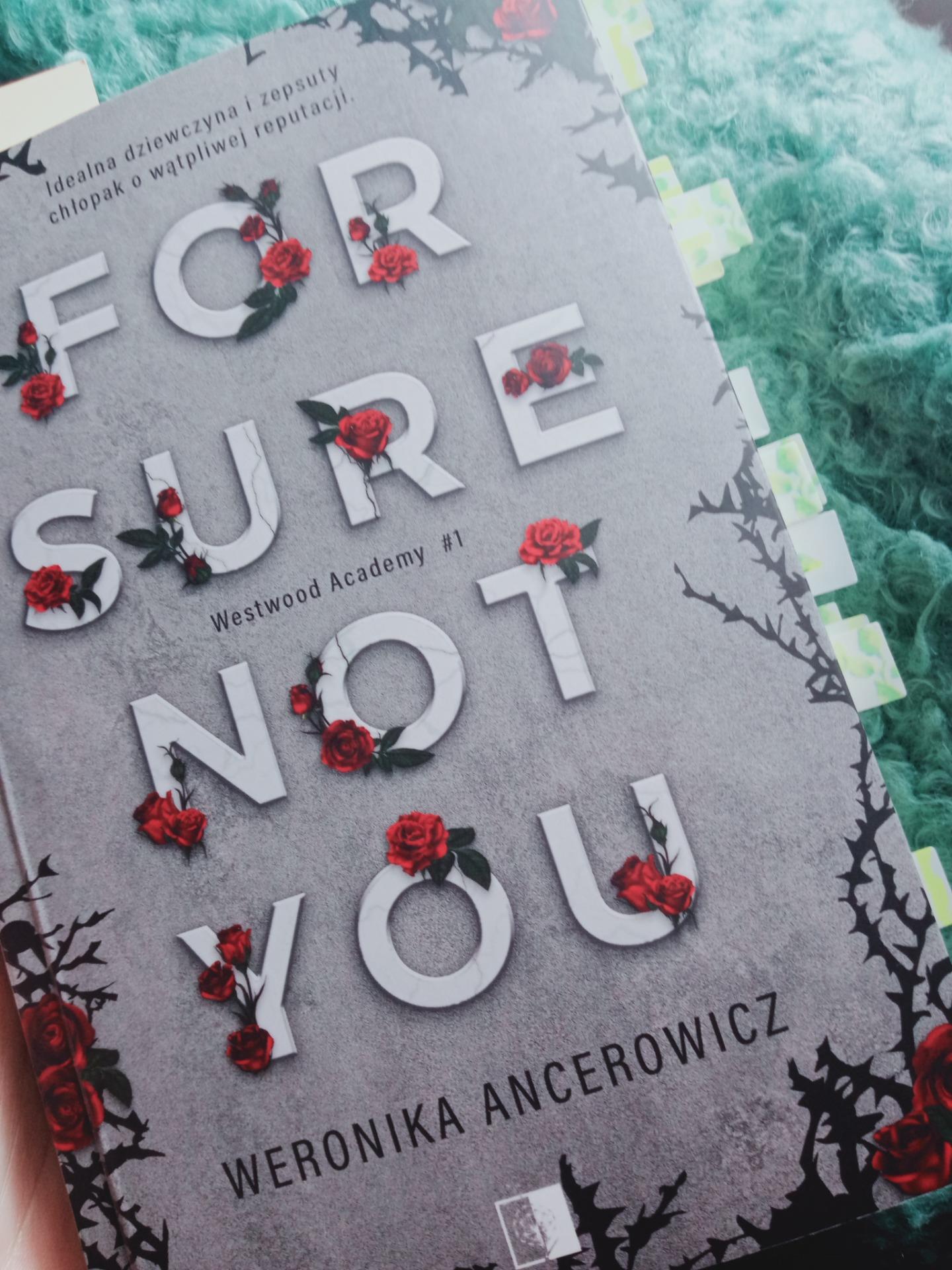 For Sure Not You, Weronika Ancerowicz Nsz - Romanse - Ceny i opinie na ...